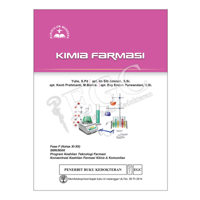 Buku SMK Kesehatan: Buku Kimia Farmasi : Fase F (Kelas XI-XII) untuk SMK/MAK Program Keahlian ...